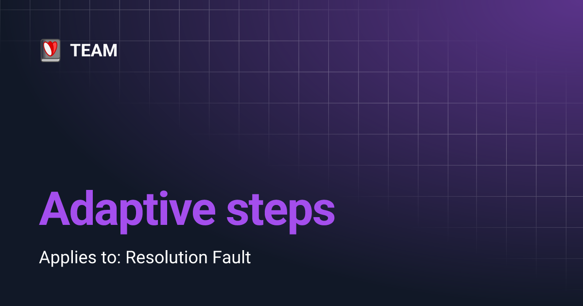 Adaptive steps | TEAM